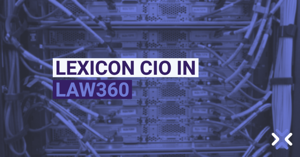 Lexicon CIO in Law360 - Lexicon